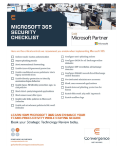 Microsoft 365 Security Checklist - Convergence Networks